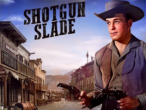 Watch Shotgun Slade - TV Series Free Online | Fawesome TV
