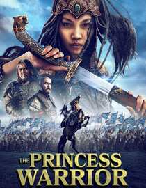 Watch The Princess Warrior Full Movie Free Online - Fawesome TV