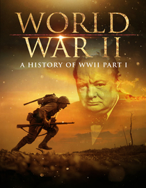 Watch S01 E01 - A History of WWII Part 1 - World War II | Free TV Shows ...