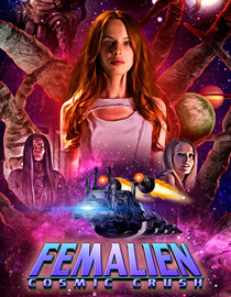 Watch Femalien: Cosmic Crush Full Movie Free Online - Fawesome TV