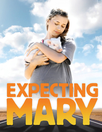 Watch Expecting Mary Full Movie Free Online - Fawesome TV
