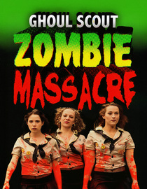 Watch Ghoul Scout Zombie Massacre Full Movie Free Online - Fawesome TV