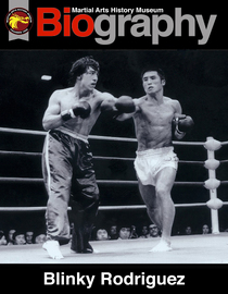Watch Martial Arts History Museum: Biography - Blinky Rodriguez Full ...