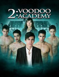 Watch 2: Voodoo Academy Full Movie Free Online - Fawesome TV
