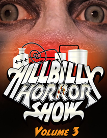 Watch Hillbilly Horror Show: Volume 3 Full Movie Free Online - Fawesome TV