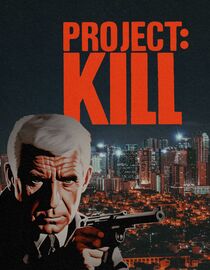 Watch Project: Kill Full Movie Free Online - Fawesome TV