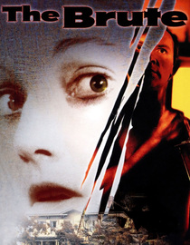 Watch The Brute Full Movie Free Online - Fawesome TV