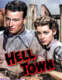 Watch Hell Town Full Movie Free Online - Fawesome TV
