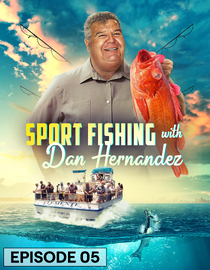 Watch S01 E05 - Small Boat - Sport Fishing with Dan Hernandez | Free TV ...