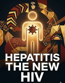 Watch Hepatitis the new HIV Full Movie Free Online - Fawesome TV