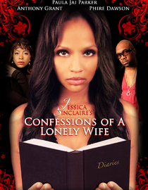 Watch Jessica Sinclaire's Confessions Of A Lonely Wife Full Movie Free Online - Fawesome TV
