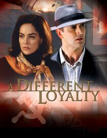 Watch A Different Loyalty Full Movie Free Online - Fawesome TV