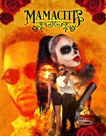 Watch Mamacita Full Movie Free Online - Fawesome TV