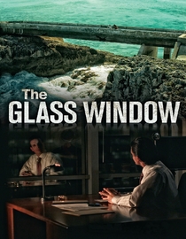 Watch The Glass Window Full Movie Free Online - Fawesome TV