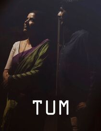 Watch Tum Full Movie Free Online - Fawesome TV
