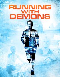 Watch Running With Demons Full Movie Free Online - Fawesome TV