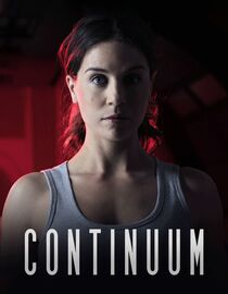 Watch Continuum Full Movie Free Online - Fawesome TV