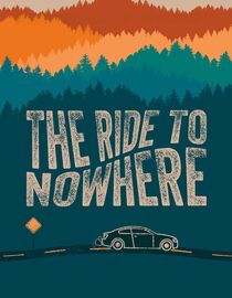 Watch The Ride to Nowhere Full Movie Free Online - Fawesome TV