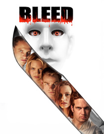 Watch Bleed Full Movie Free Online - Fawesome TV