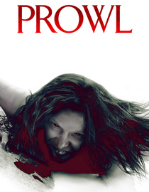 Watch Prowl Full Movie Free Online - Fawesome TV