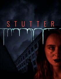 Watch Stutter Full Movie Free Online - Fawesome TV