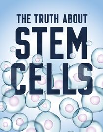 Watch The Truth About Stem Cells Full Movie Free Online - Fawesome TV