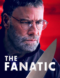 Watch The Fanatic Full Movie Free Online - Fawesome TV