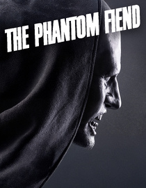 Watch The Phantom Fiend Full Movie Free Online - Fawesome TV