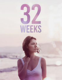 Watch 32 Weeks Full Movie Free Online - Fawesome TV