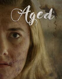 Watch Aged Full Movie Free Online - Fawesome TV