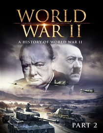 Watch S01 E02 - A History of WWII Part 2 - World War II | Free TV Shows ...