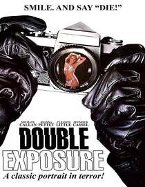 Watch Double Exposure Full Movie Free Online - Fawesome TV