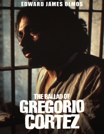 Watch The Ballad Of Gregorio Cortez Full Movie Free Online - Fawesome TV