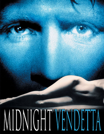 Watch Midnight Vendetta Full Movie Free Online - Fawesome TV
