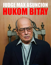 Watch Judge Max Asuncion: Hukom Bitay Full Movie Free Online - Fawesome TV