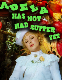 Watch Adela Has Not Had Supper Yet Full Movie Free Online - Fawesome TV