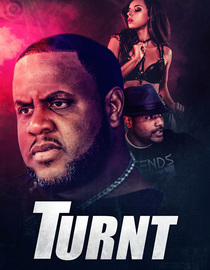 Watch Turnt Full Movie Free Online - Fawesome TV
