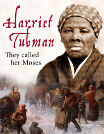 Watch Harriet Tubman: They Called Her Moses Full Movie Free Online ...