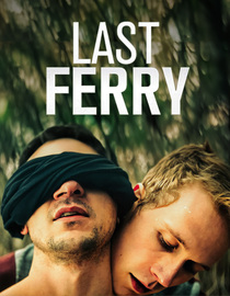 Watch Last Ferry Full Movie Free Online - Fawesome TV