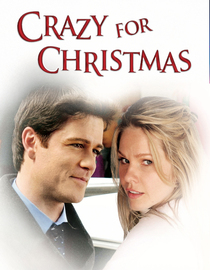 Watch Crazy for Christmas Full Movie Free Online - Fawesome TV