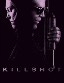 Watch Killshot Full Movie Free Online - Fawesome TV