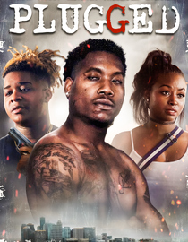 Watch Plugged Full Movie Free Online - Fawesome TV