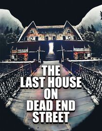 Watch The Last House on Dead End Street Full Movie Free Online ...