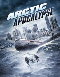 Watch Arctic Apocalypse Full Movie Free Online - Fawesome TV