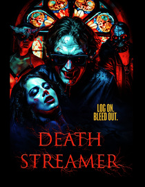 Watch Death Streamer Full Movie Free Online - Fawesome TV