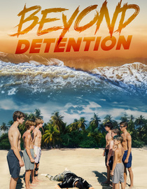 Watch Beyond Detention Full Movie Free Online - Fawesome TV