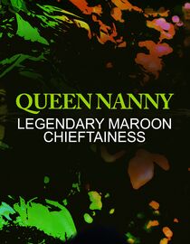 Watch Queen Nanny: Legendary Maroon Chieftainess Full Movie Free Online ...