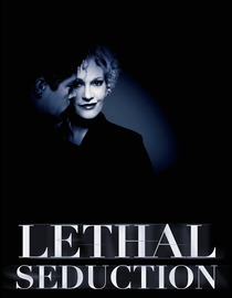 Watch Lethal Seduction Full Movie Free Online - Fawesome TV