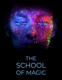 Watch The School Of Magic Full Movie Free Online - Fawesome TV