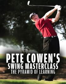 Watch Pete Cowen's Swing Masterclass: The Pyramid of Learning Full ...